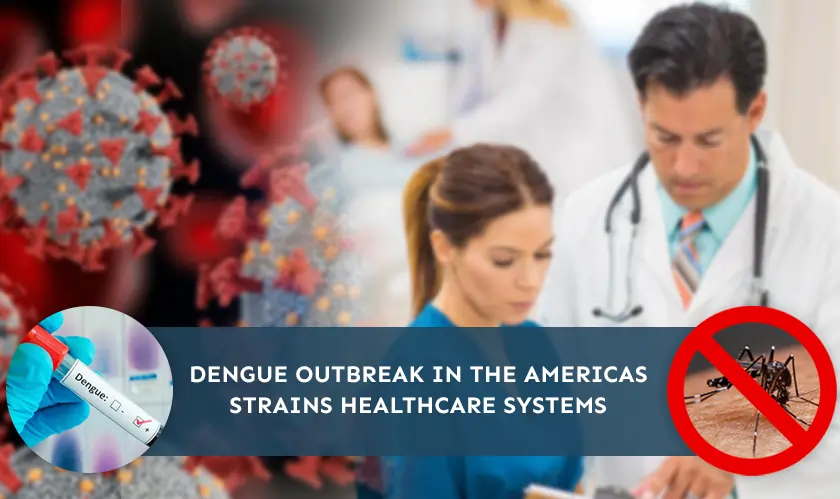 Dengue Outbreak in Americas Strains Healthcare Systems